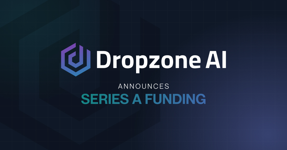 Dropzone AI Secures $16.85 Million in Series A Funding